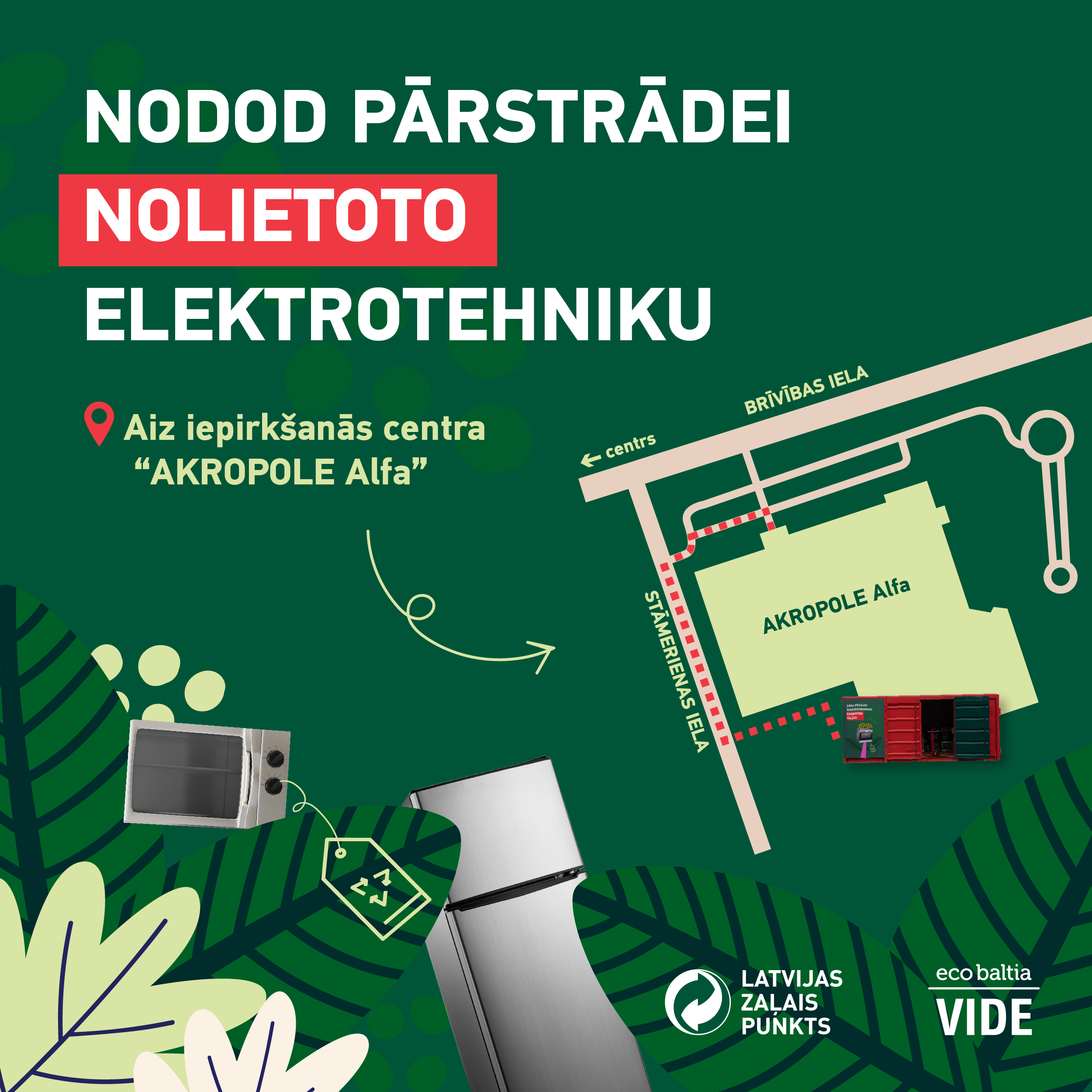 Eco Baltia vide | Turpmāk elektrotehniku bez maksas varēs nodot arī pie ...